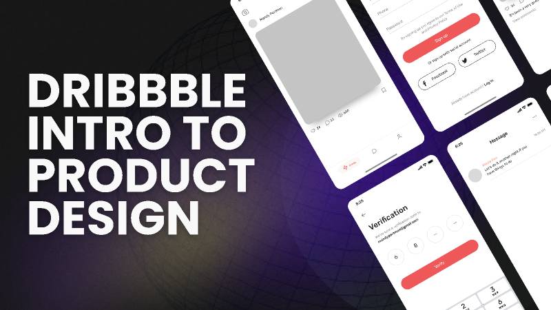 Dribbble Intro to Product Design Figma Template | UI4Free