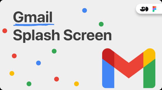 Figma Gmail Splash Screen Template | UI4Free