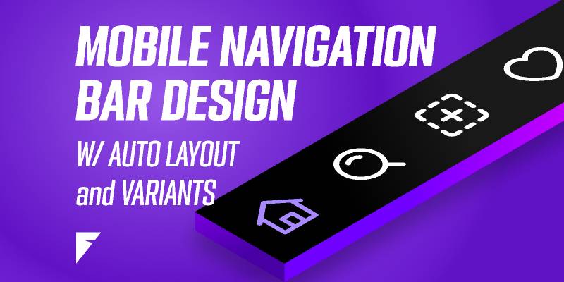 Mobile Navigation Bar w/ Auto Layout & Variants Figma Template | UI4Free