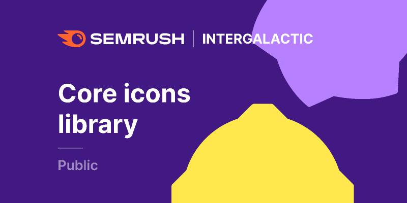 Semrush • Core icons library | UI4Free